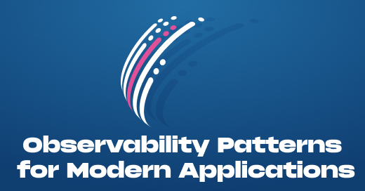 Metadev Whitepapers Observability Patterns For Modern Applications